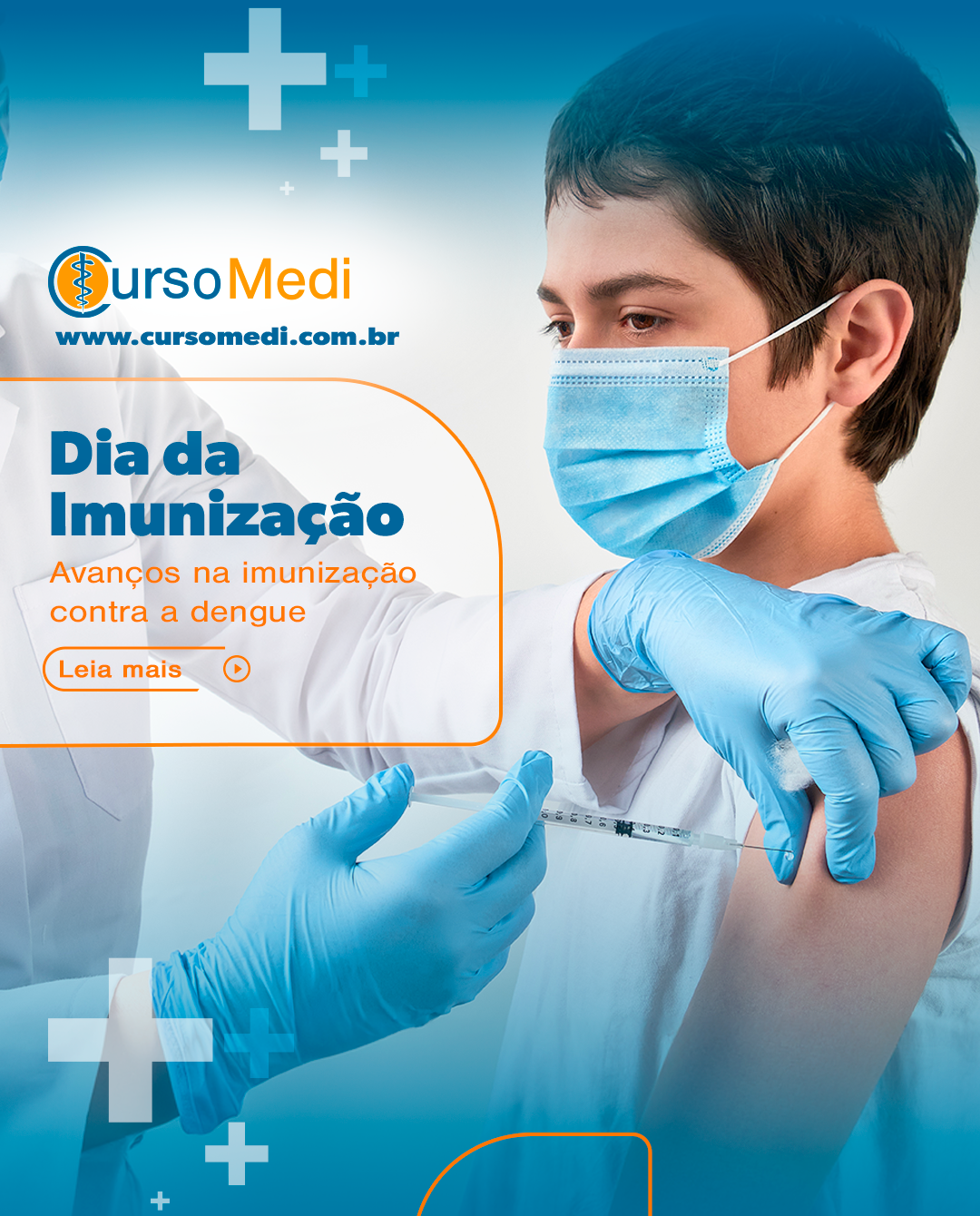Dia da Imunização - Avanços da Imunização contra a Dengue - CursoMedi